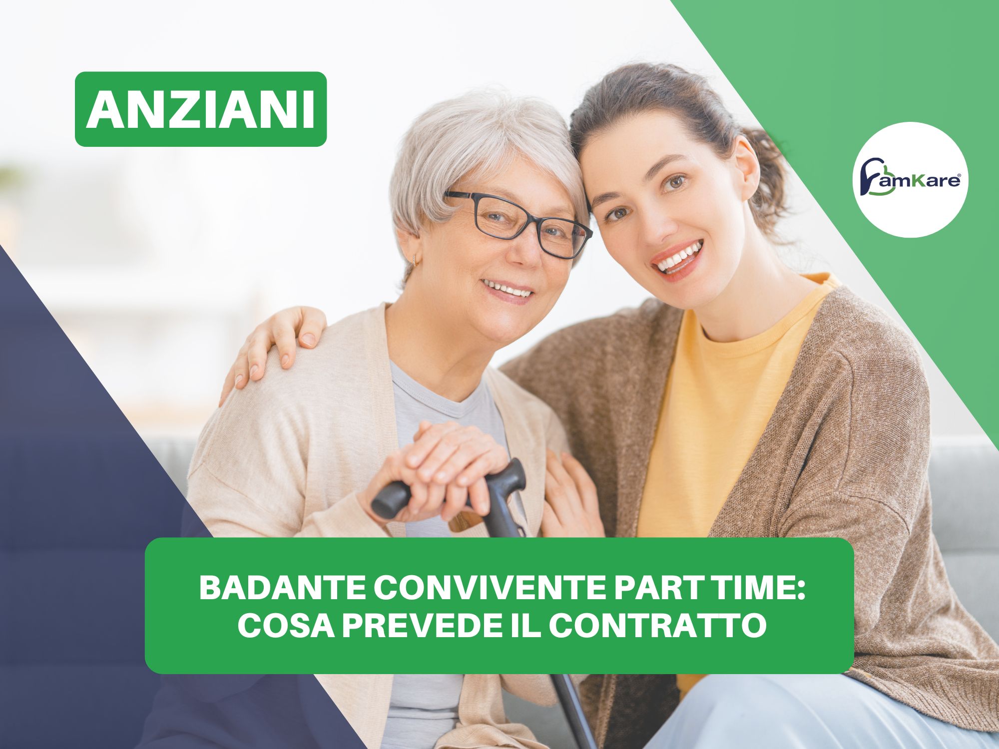 Badante convivente part time: cosa prevede il contratto ~ Famkare
